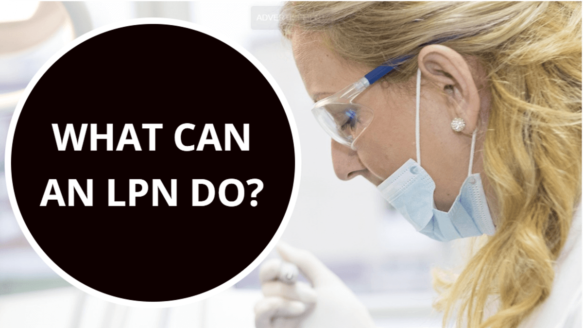 What Can an LPN Do? - NursingNotes