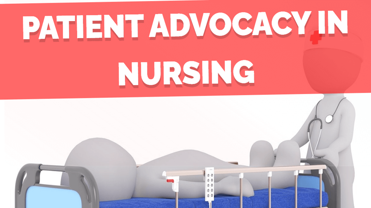 Patient Advocacy in Nursing - NursingNotes